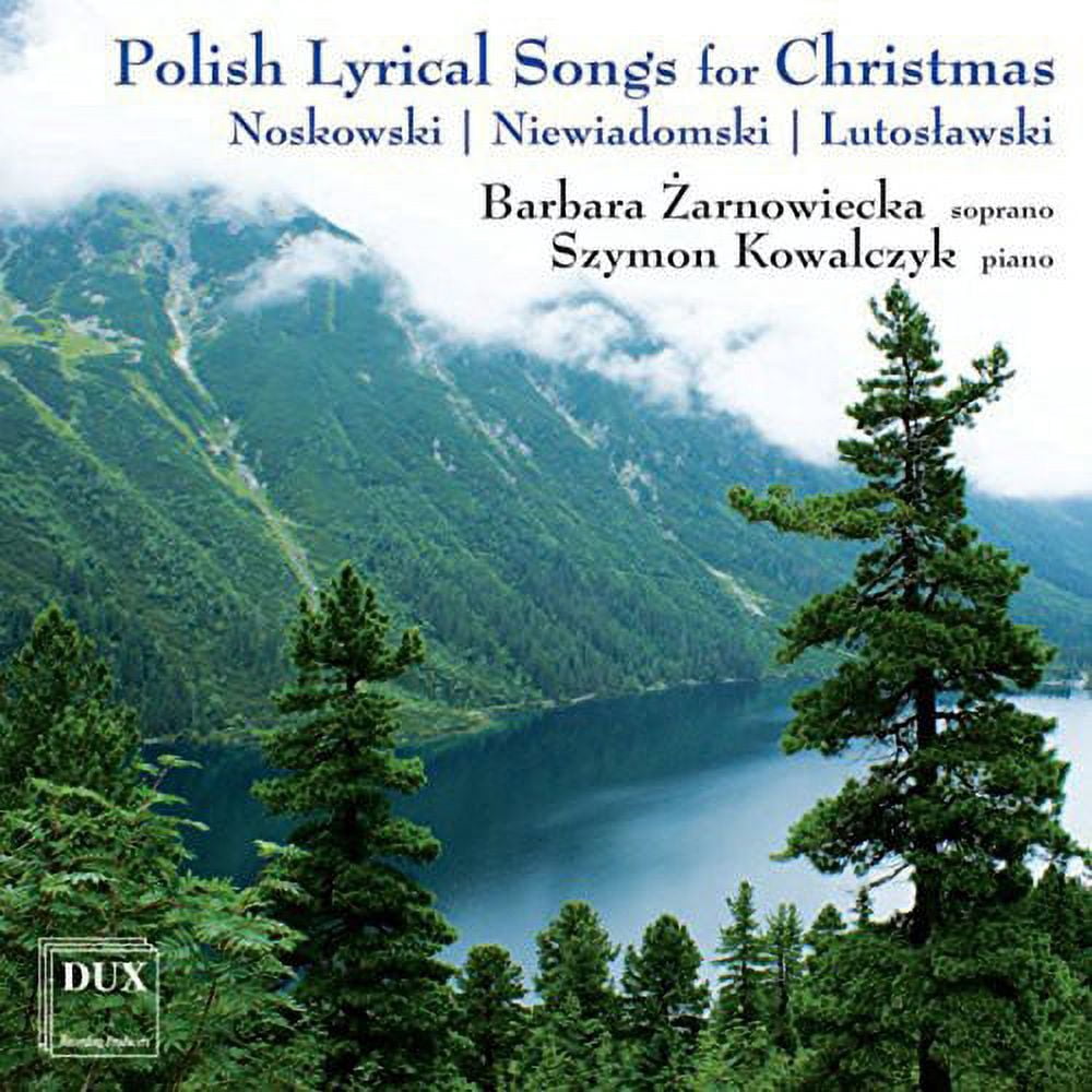 Noskowski / Lutoslawski - Polish Lyrical Songs for Christmas - Music ...