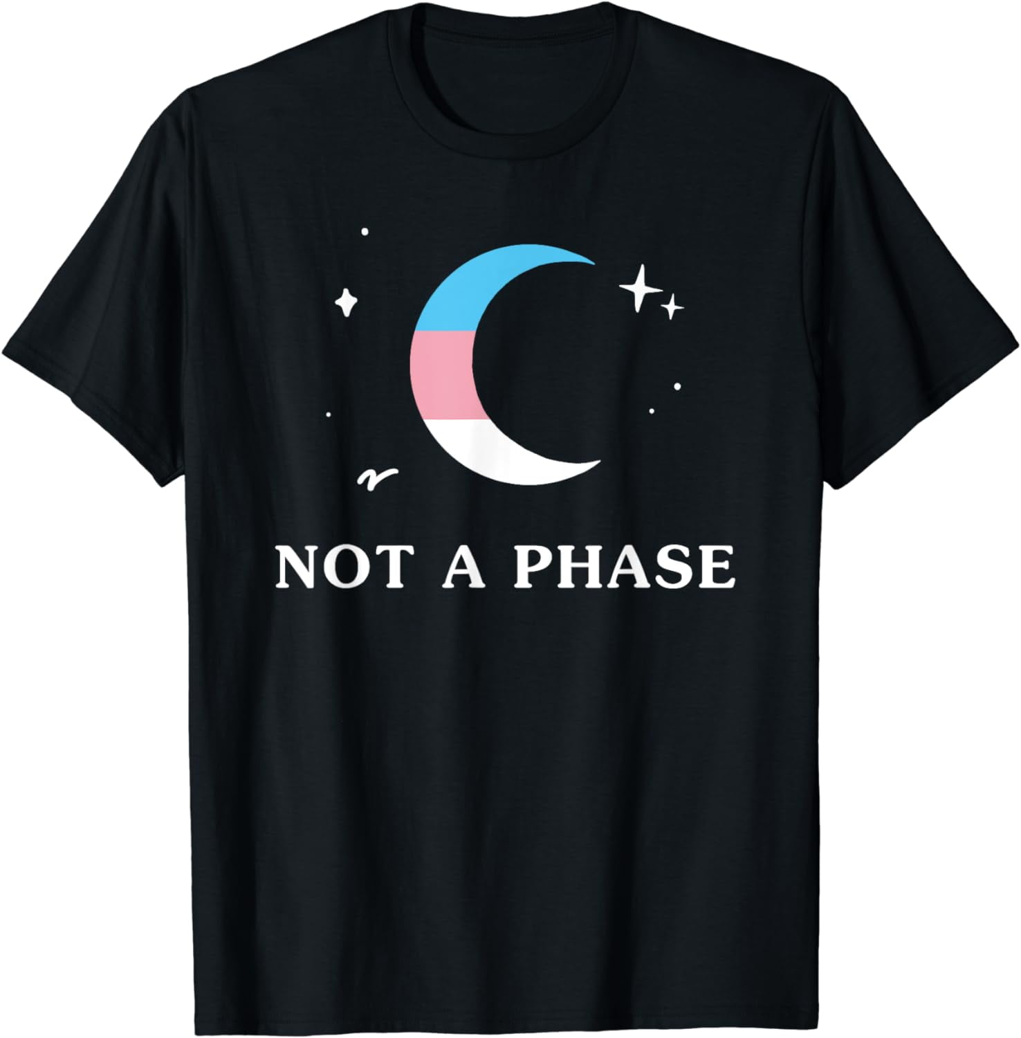 Not A Phase Transgender LGBTQ Trans Pride Flag Moon T-Shirt - Walmart.com