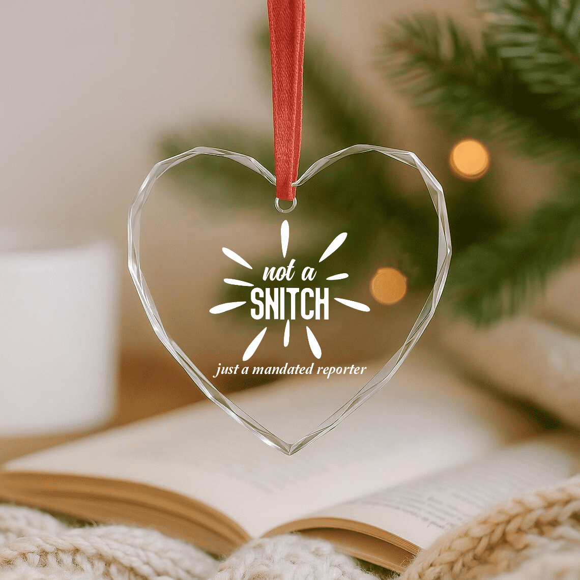 Not A Snitch Just A Mandated Reporter Teacher Social Worker Ornament ...