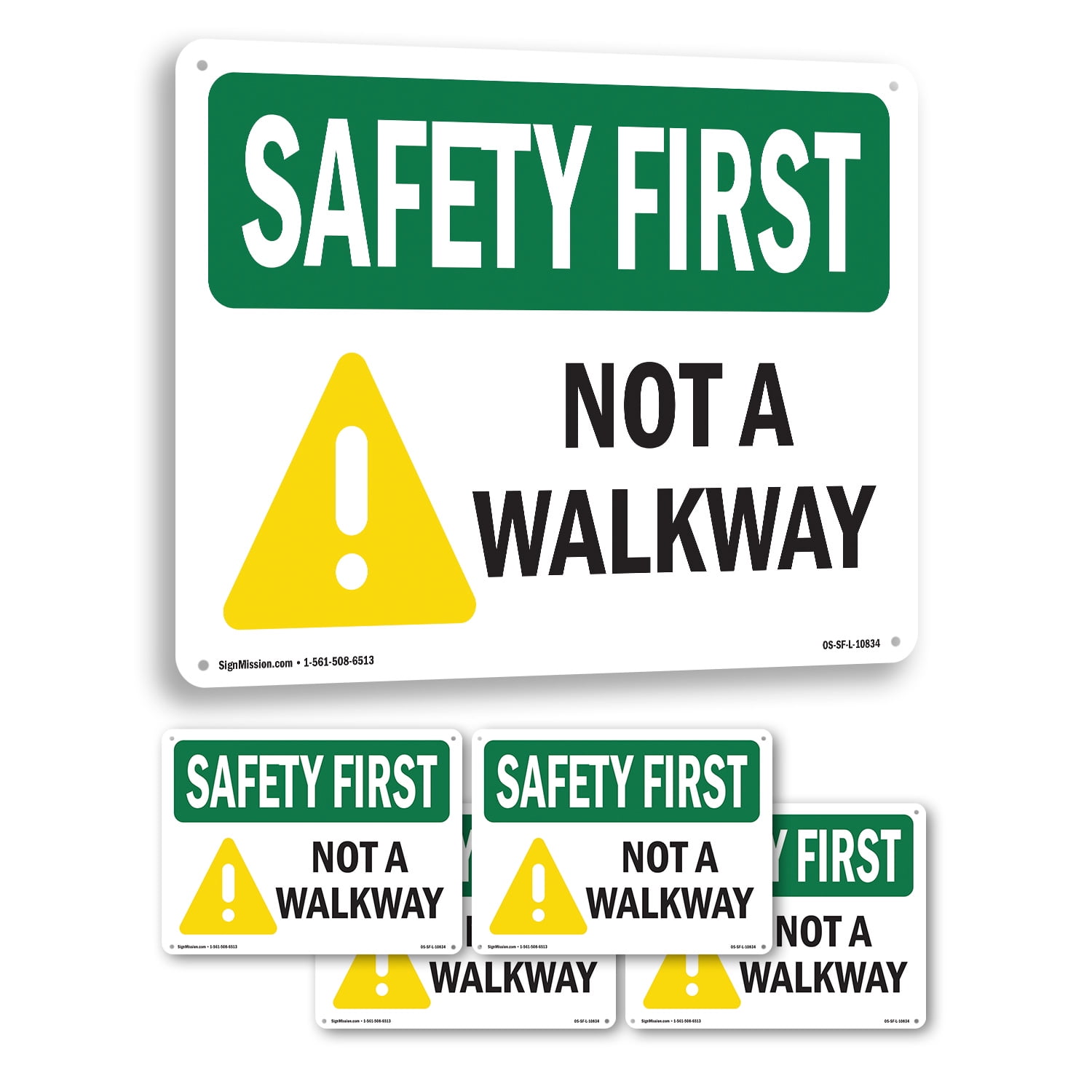 Not A Walkway OSHA SAFETY FIRST Rigid Plastic Sign 24 Inch x 18 Inch ...
