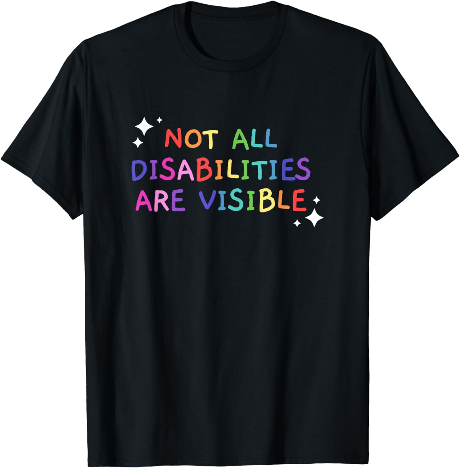Not All Disabilities Are Visible Handicapped Awareness T-Shirt ...