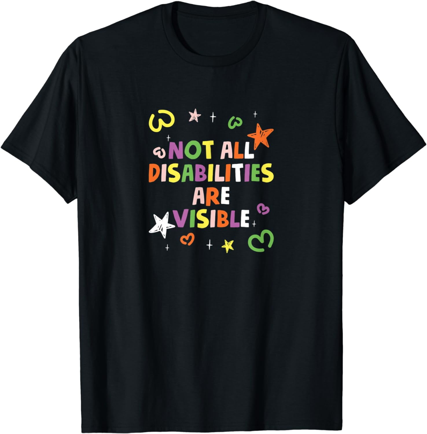 Not All Disabilities Are Visible Handicapped Awareness T-Shirt ...