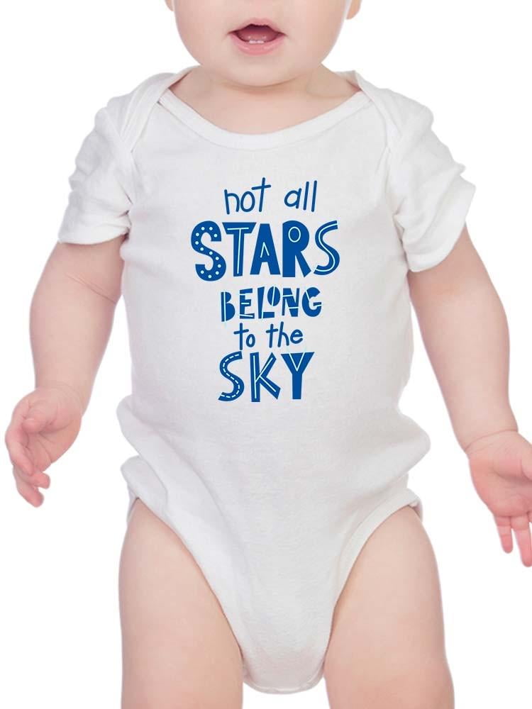 Not All Stars Belong To The Sky Bodysuit Infant -Smartprints Designs ...