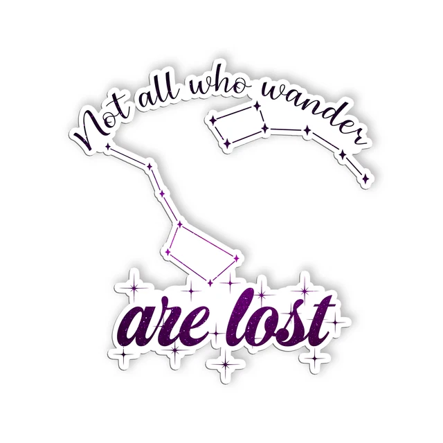 Not All Those Who Wander Are Lost Stickers Outdoor Travel Sticker Phone ...