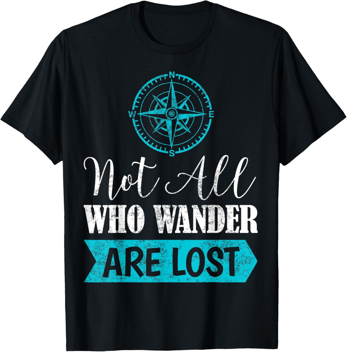 Not All Who Wander Are Lost Shirts | Compass Hiking Travel T-Shirt ...