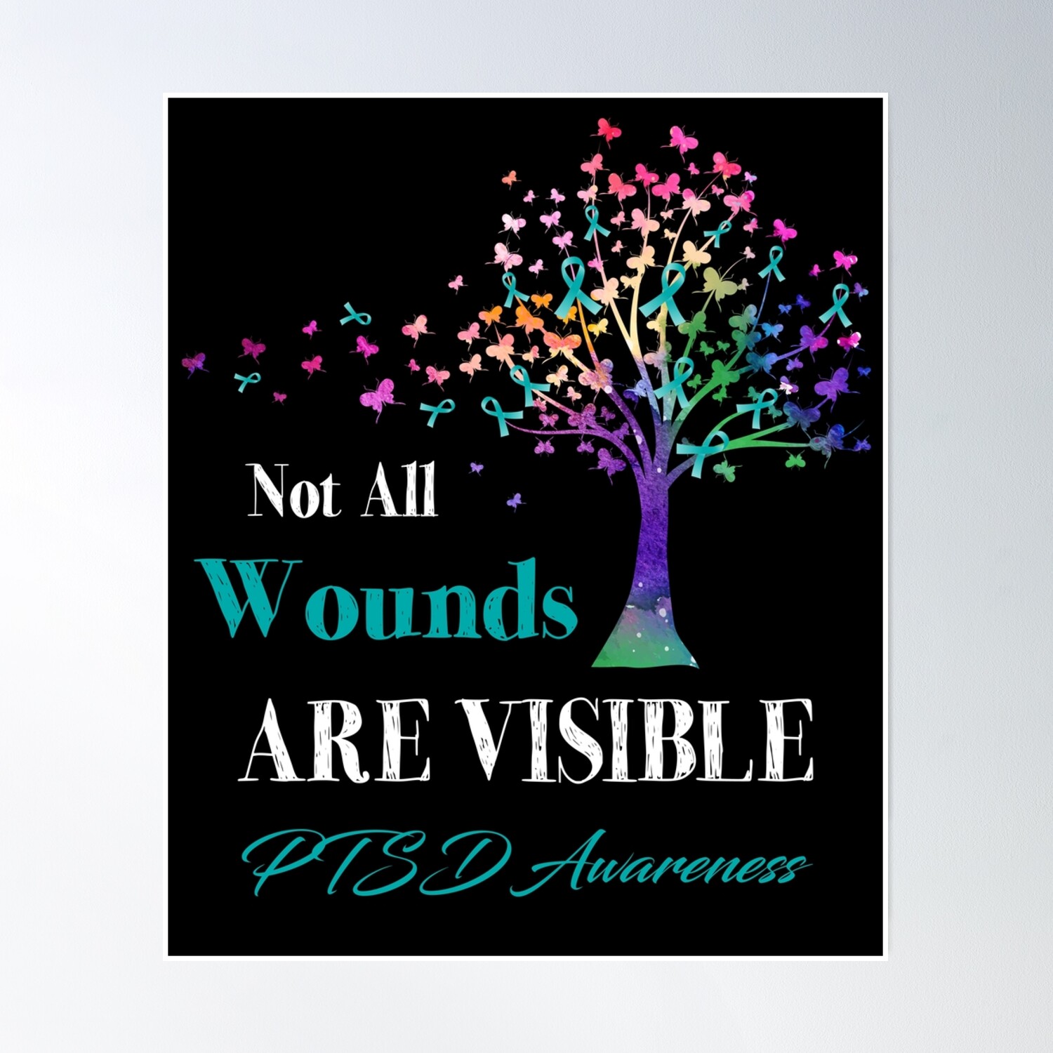 Not All Wounds Are Visible Ptsd Awareness Poster Wall Art, Modern Wall ...