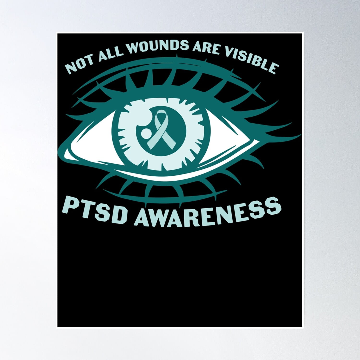 Not All Wounds Are Visible Ptsd Eye Ribbon Poster Wall Art, Modern Wall ...