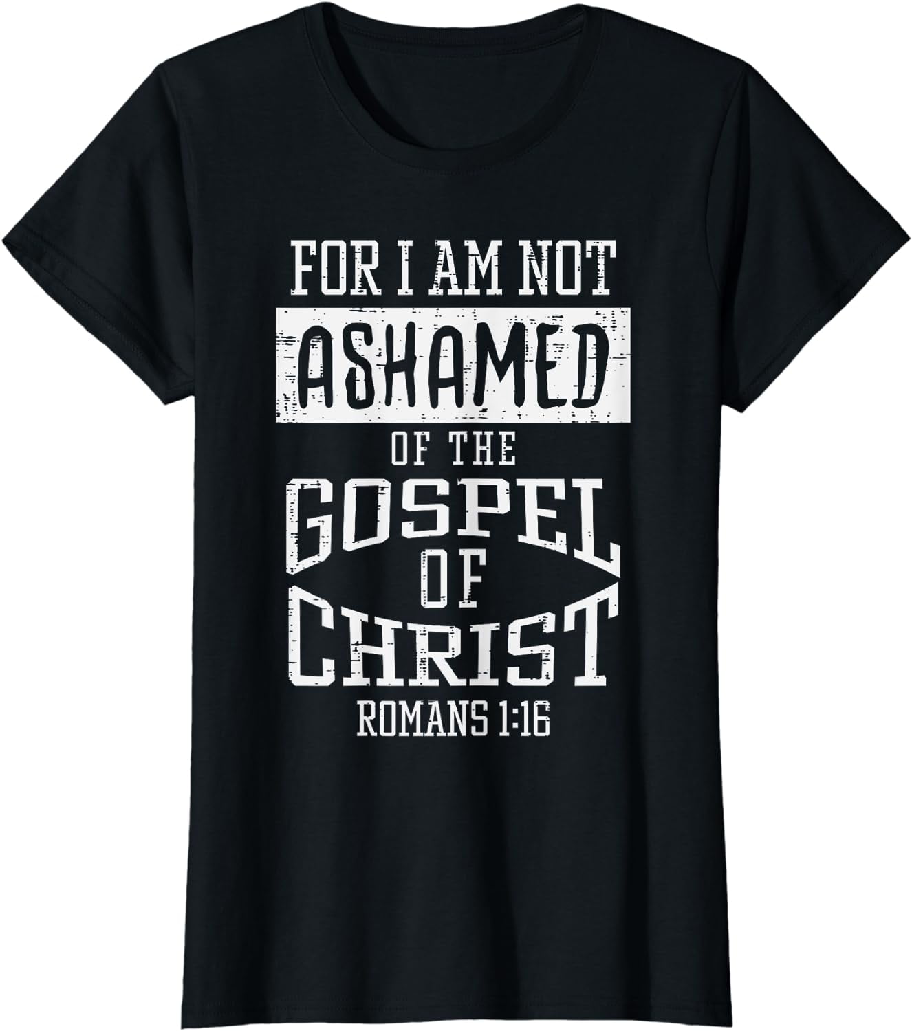 Not Ashamed Gospel Bible Verse God Jesus Christian Gift T-Shirt ...