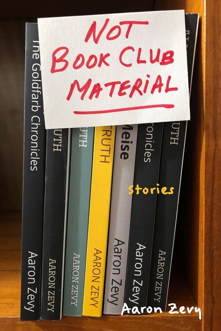 Not Book Club Material (Paperback) by Aaron Zevy - Walmart.com