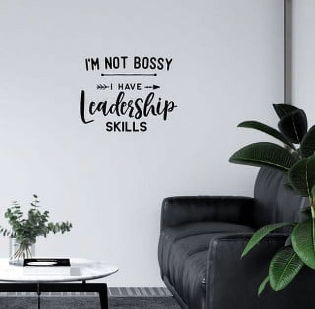 Not Bossy Have Leadership Skills Quote Decals for Wall - Matte Vinyl ...