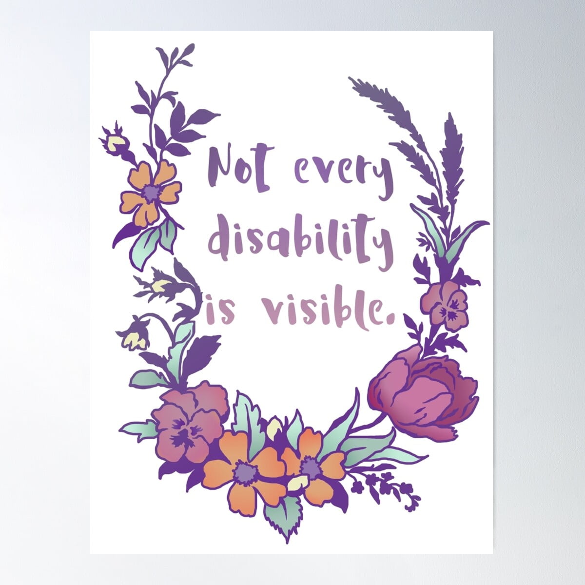 Not Every Disability Is Visible Poster Wall Art, Modern Wall Decor For ...