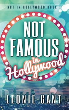 Pre-Owned Not Famous in Hollywood : Not in Hollywood Book 1 ...