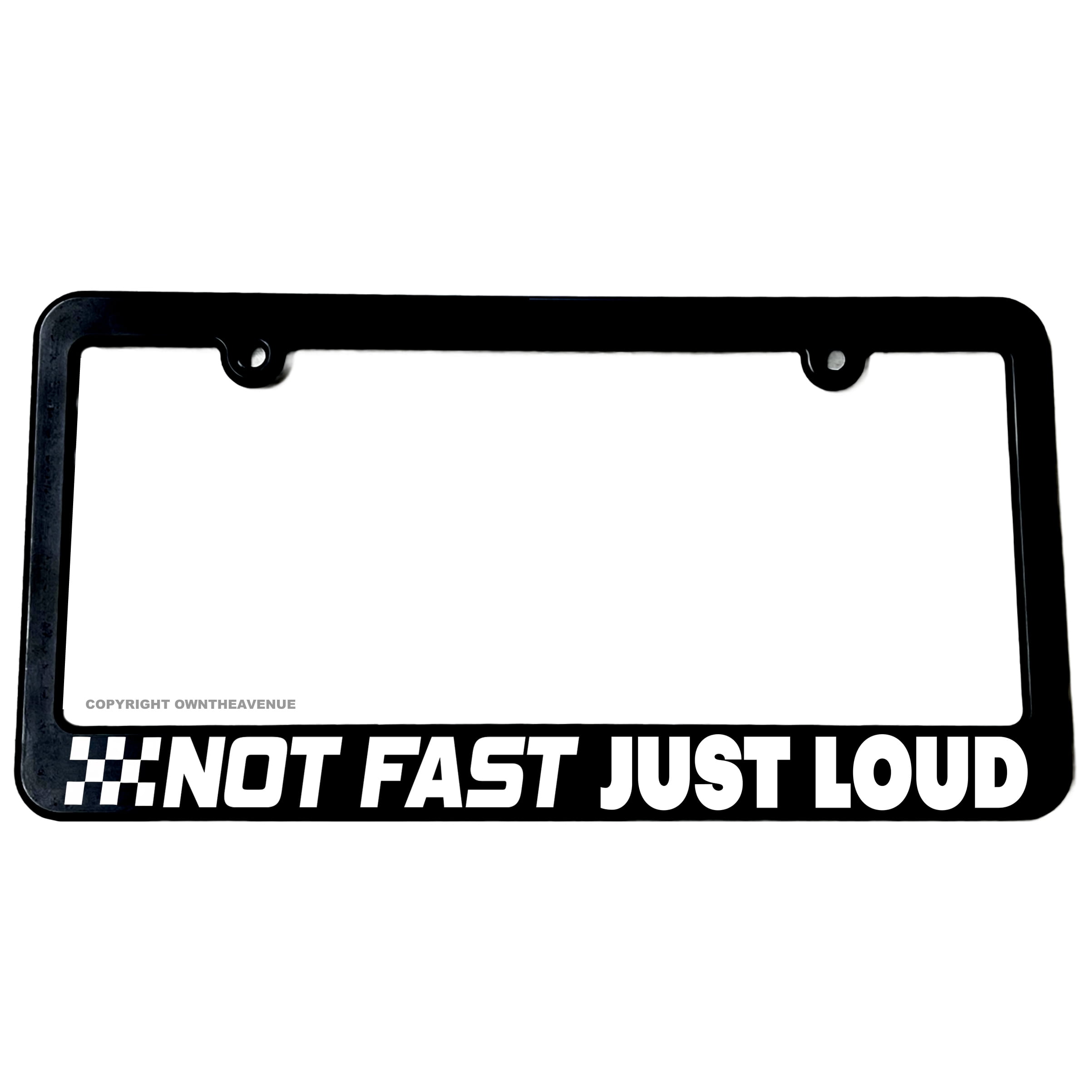 Not Fast Just Loud Funny Joke JDM Racing Drifting License Plate Frame ...