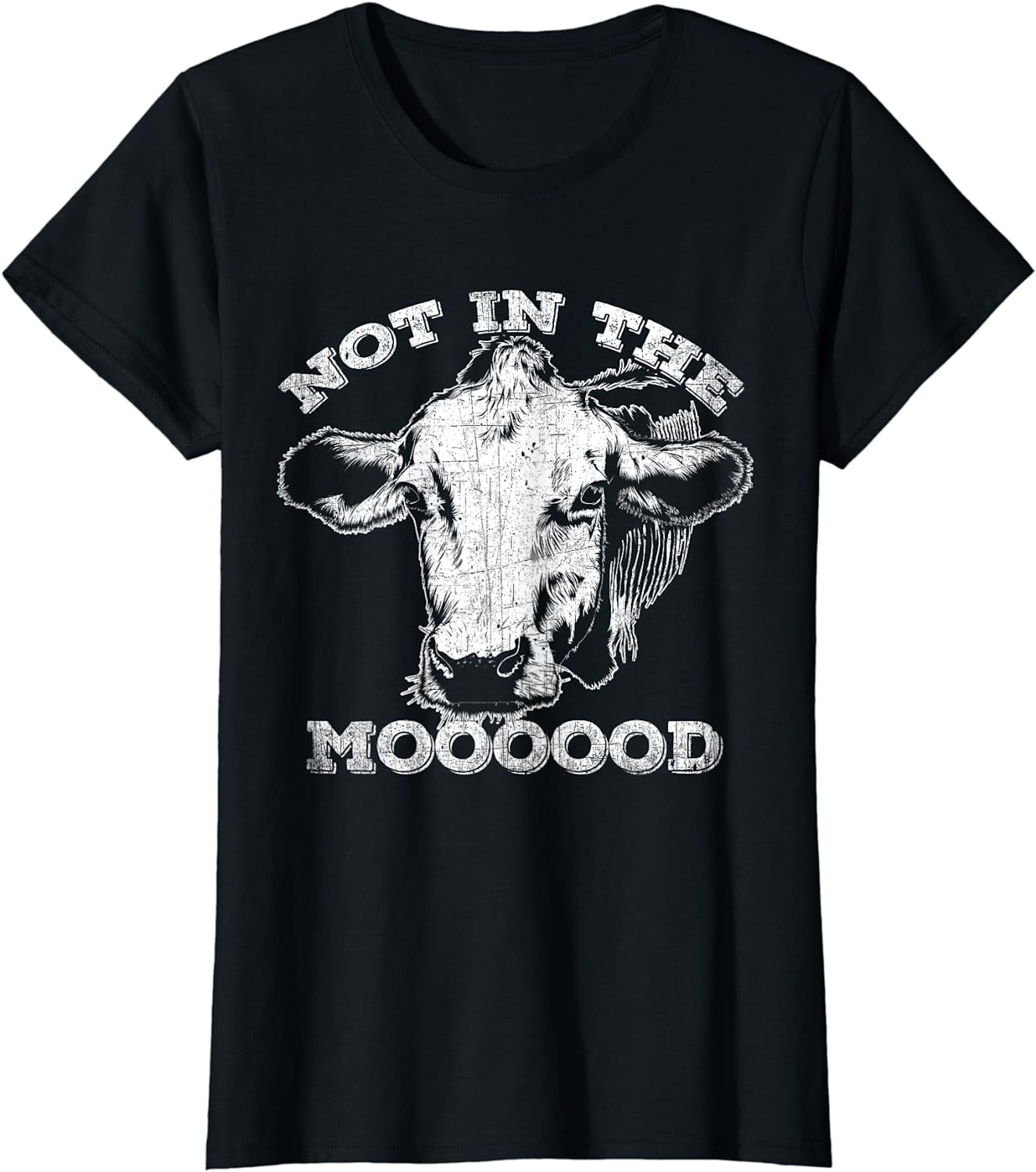 Not In The Mood T Shirt Funny Cow T Shirt