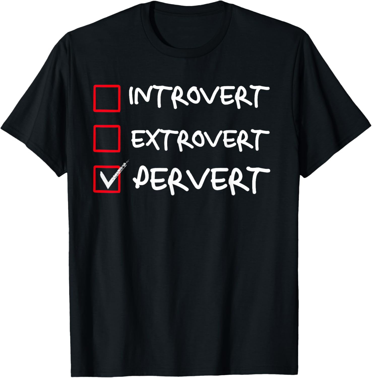 Not Introvert Not Extrovert Pervert Visual Joke Ambivert T-Shirt ...