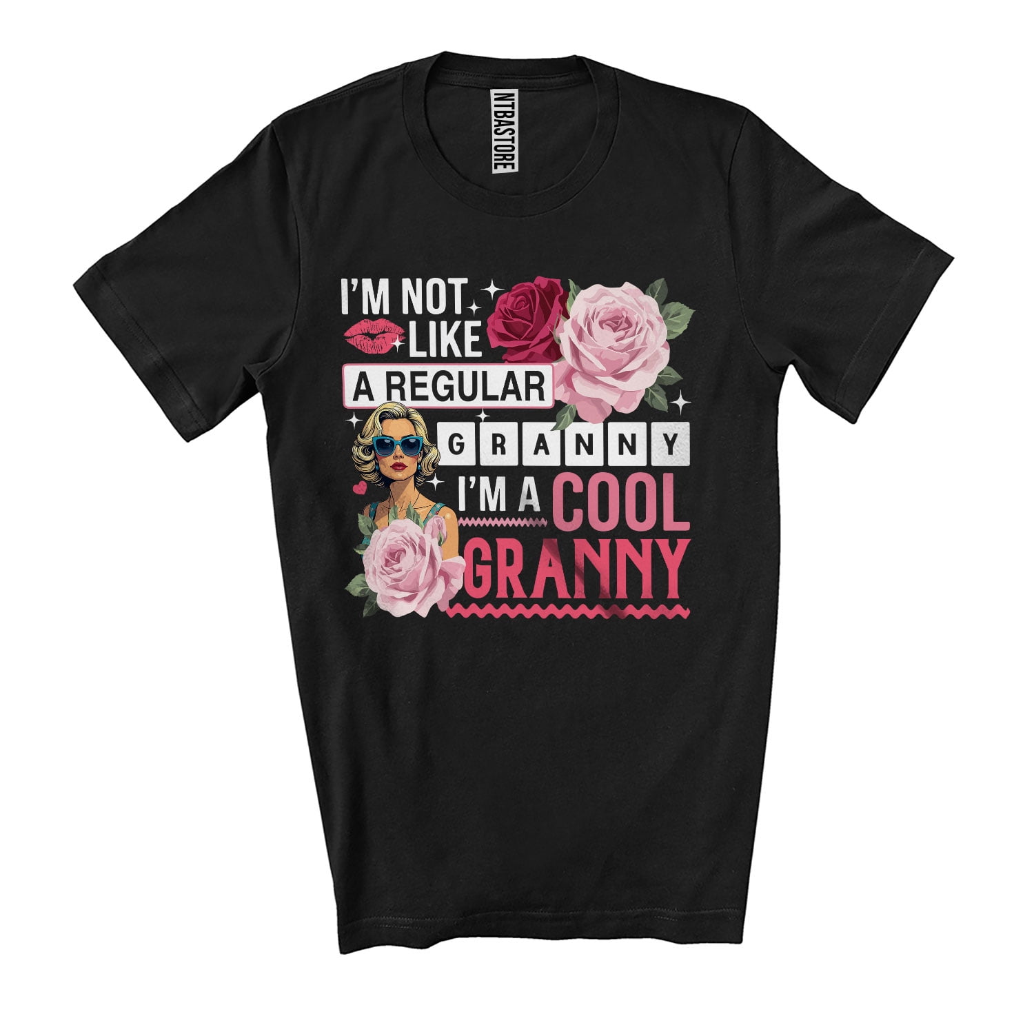 Not Like A Regular Granny I'm A Cool Granny; Lovely Mother's Day Flowers Women; Family Unisex T ...