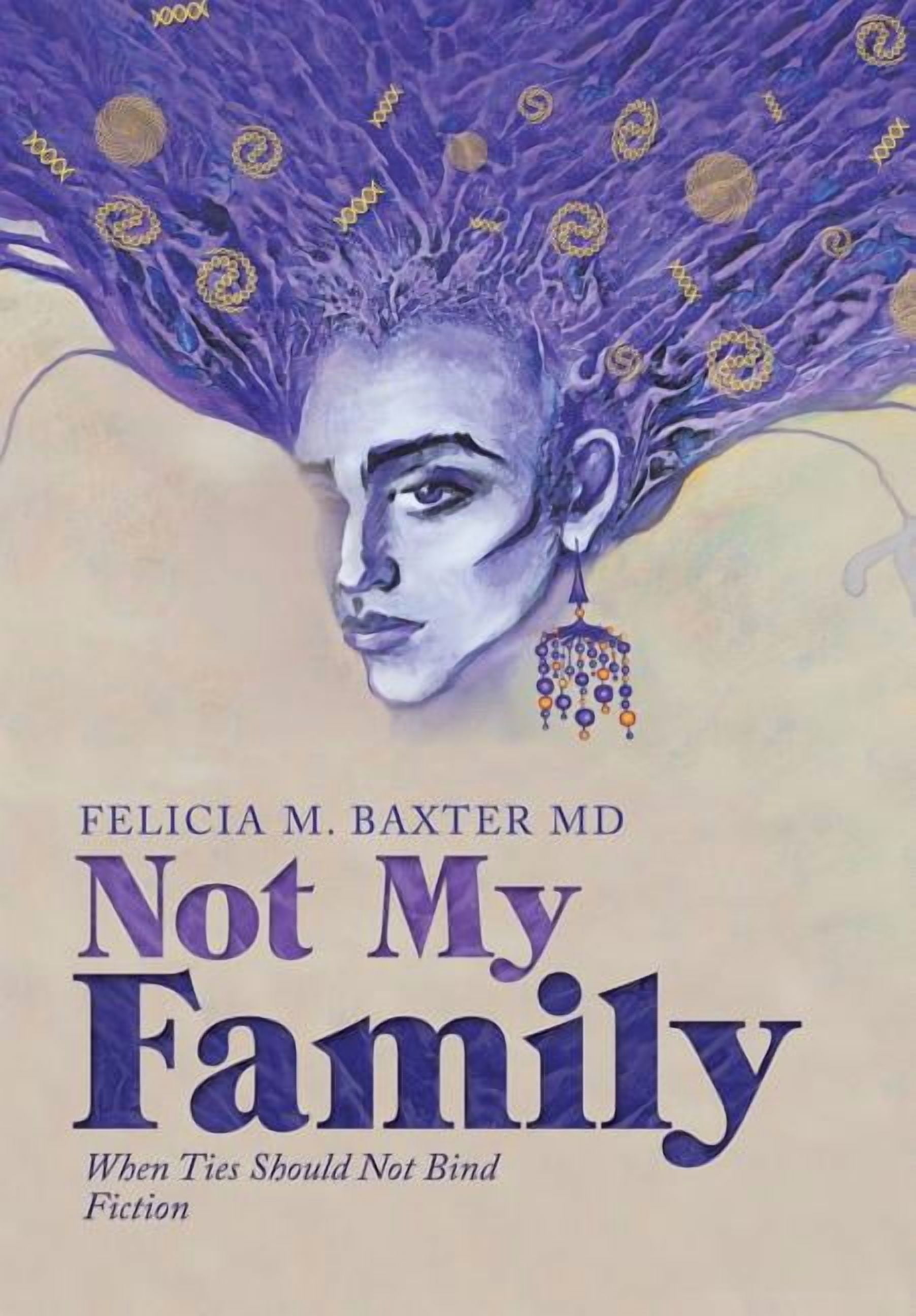 Not My Family: When Ties Should Not Bind Fiction (Hardcover) - Walmart ...