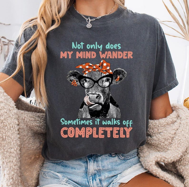 Not Only Does My Mind Wander T-Shirt Funny Cow Glasses Bandana Heifer ...