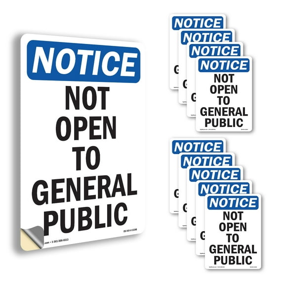 Not Open To General Public OSHA Notice Vinyl Decal Label 24 Inch x 18 ...