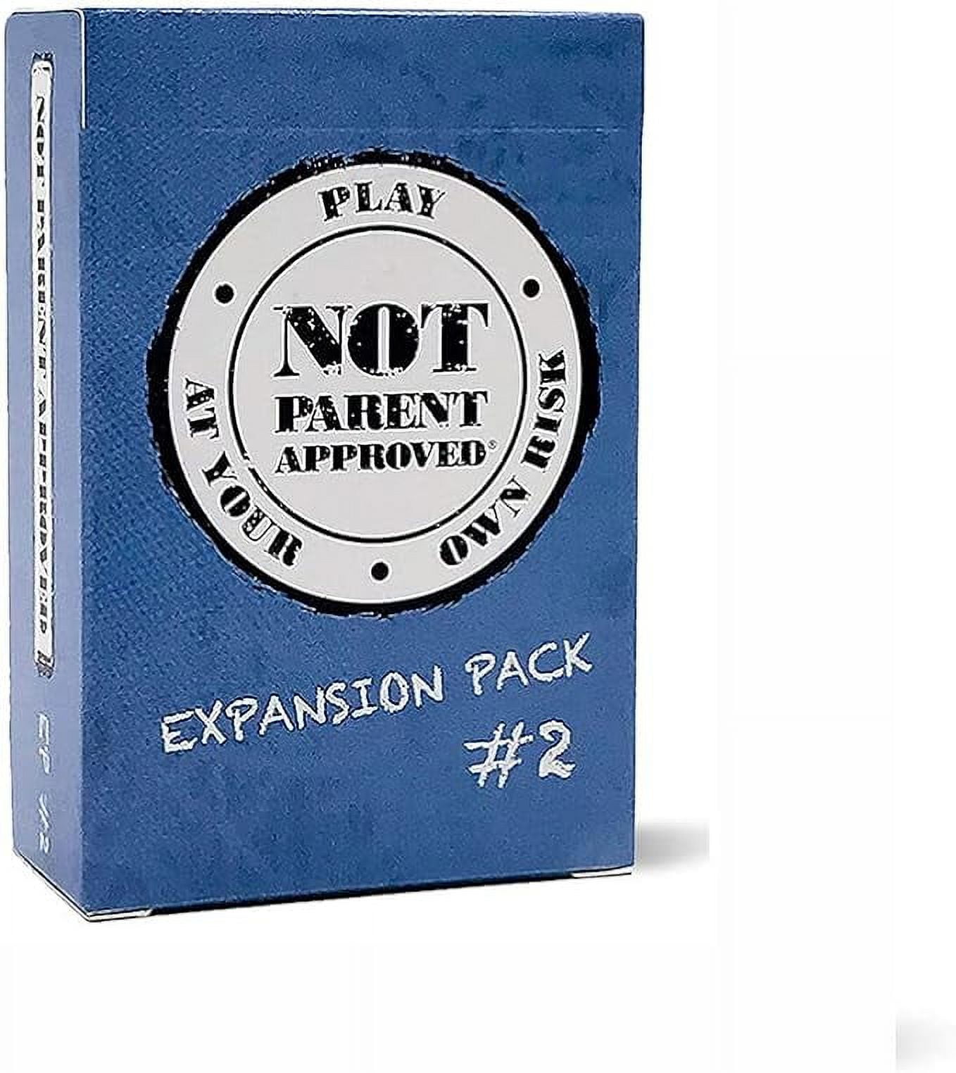 Not Parent Approved Expansion Pack #2 (Core Game Sold Separately): A ...