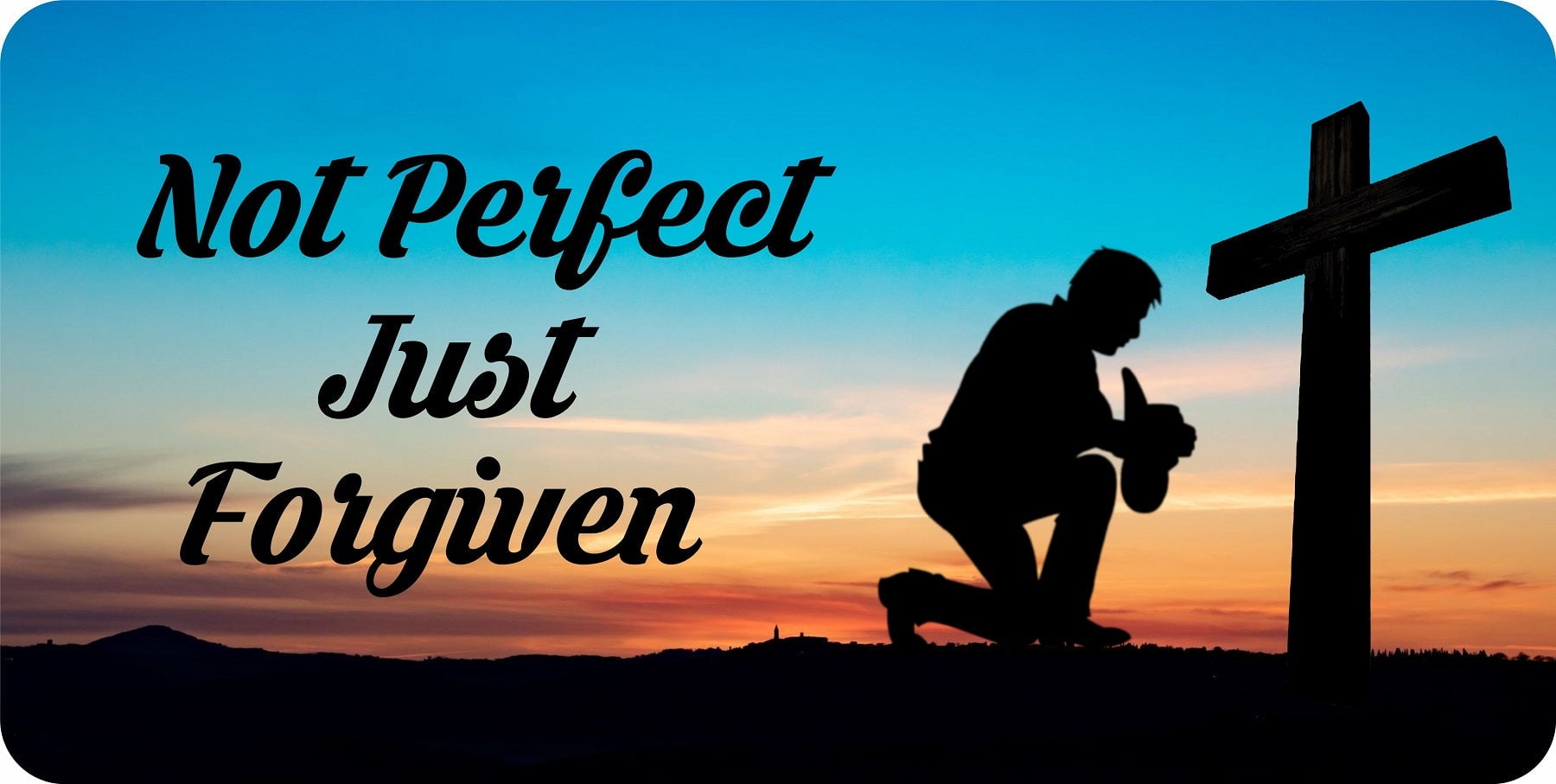 Not Perfect Just Forgiven Praying Cowboy Photo License Plate - Walmart.com