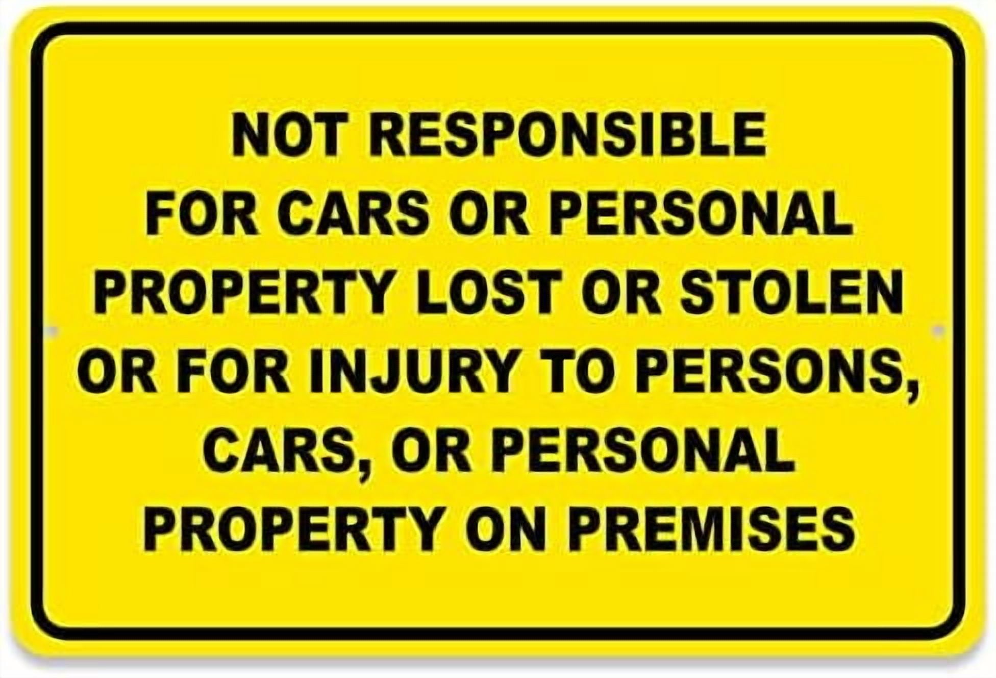 Not Responsible for Accidents or Injuries Sign - 8x12 Aluminum ...