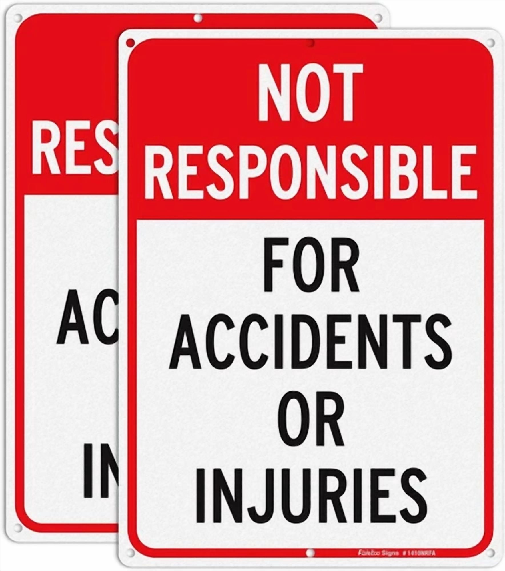 Not Responsible for Accidents or Injuries Sign, Enter at Your Own Risk ...