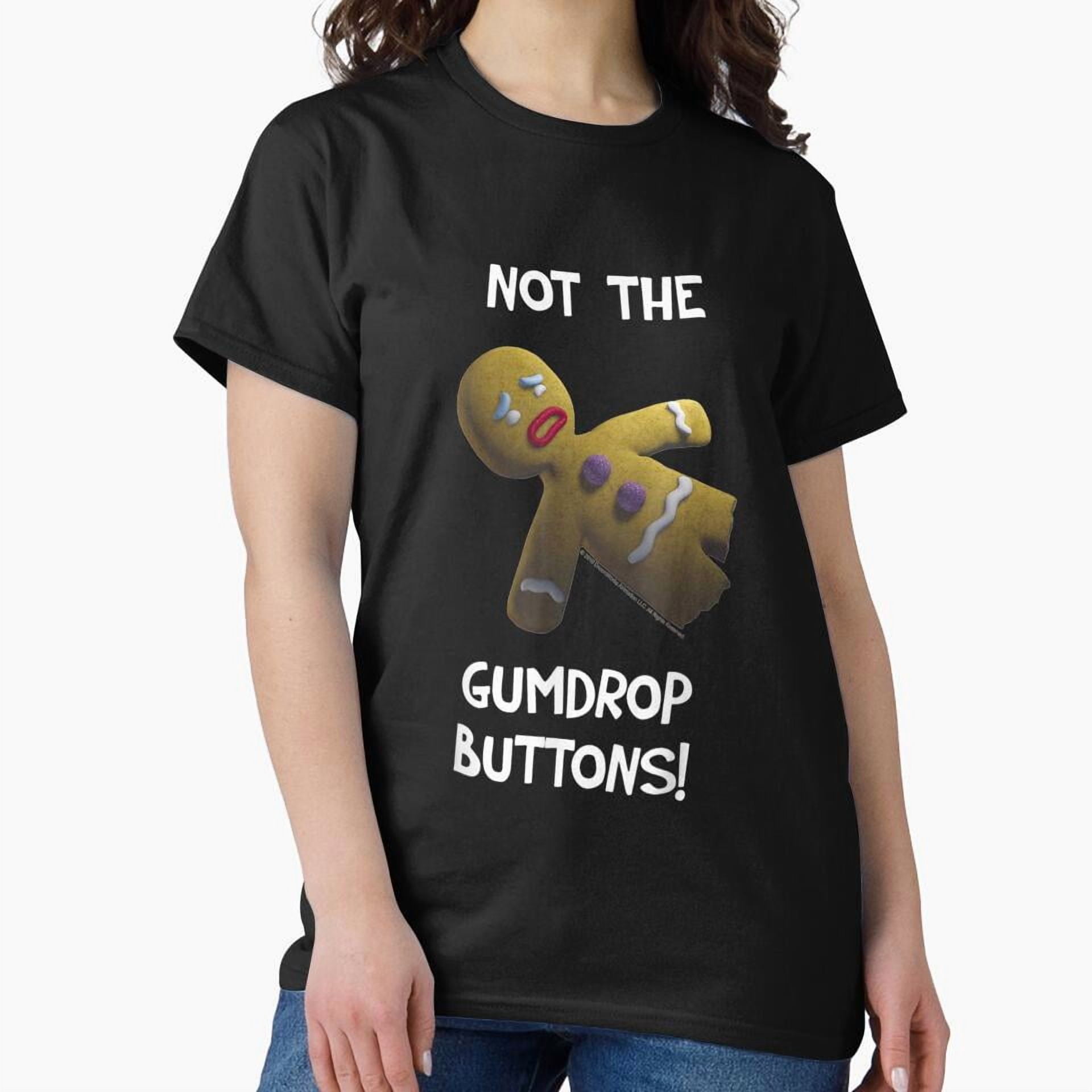 Not The Gumdrop Buttons, A Famous Gingerbread Man Quote Unisex T-Shirt ...