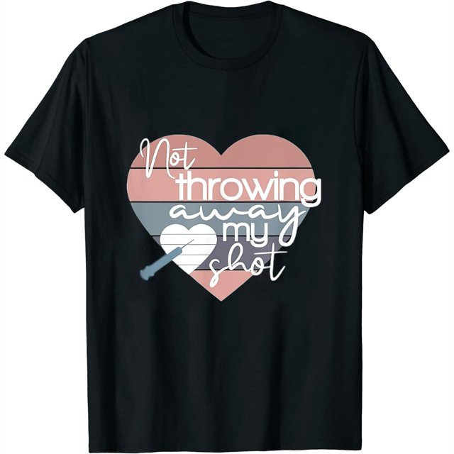 Not Throwing Away My Shot Funny Vaccine Gift Womens T-Shirt Black 4X ...