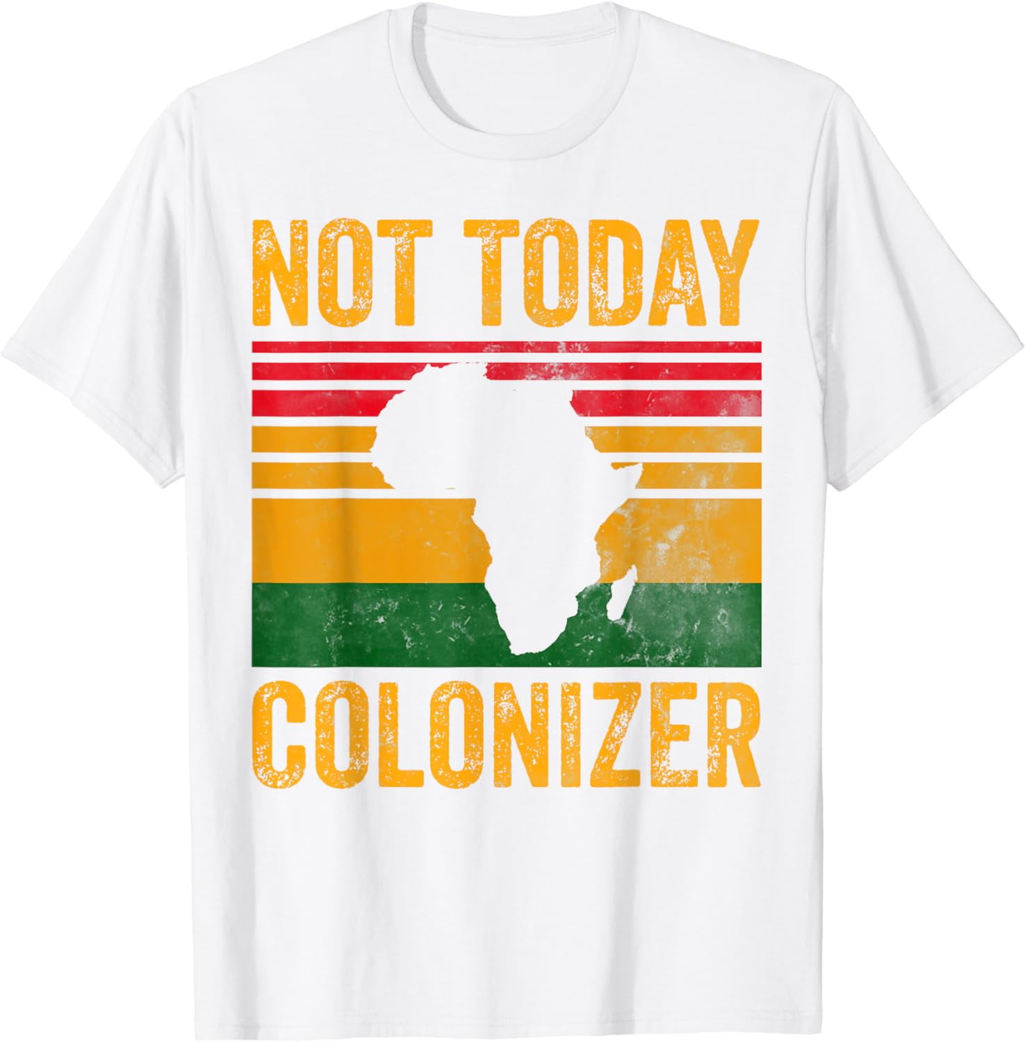 Not Today Colonizer Shirt African American Black History T-Shirt ...