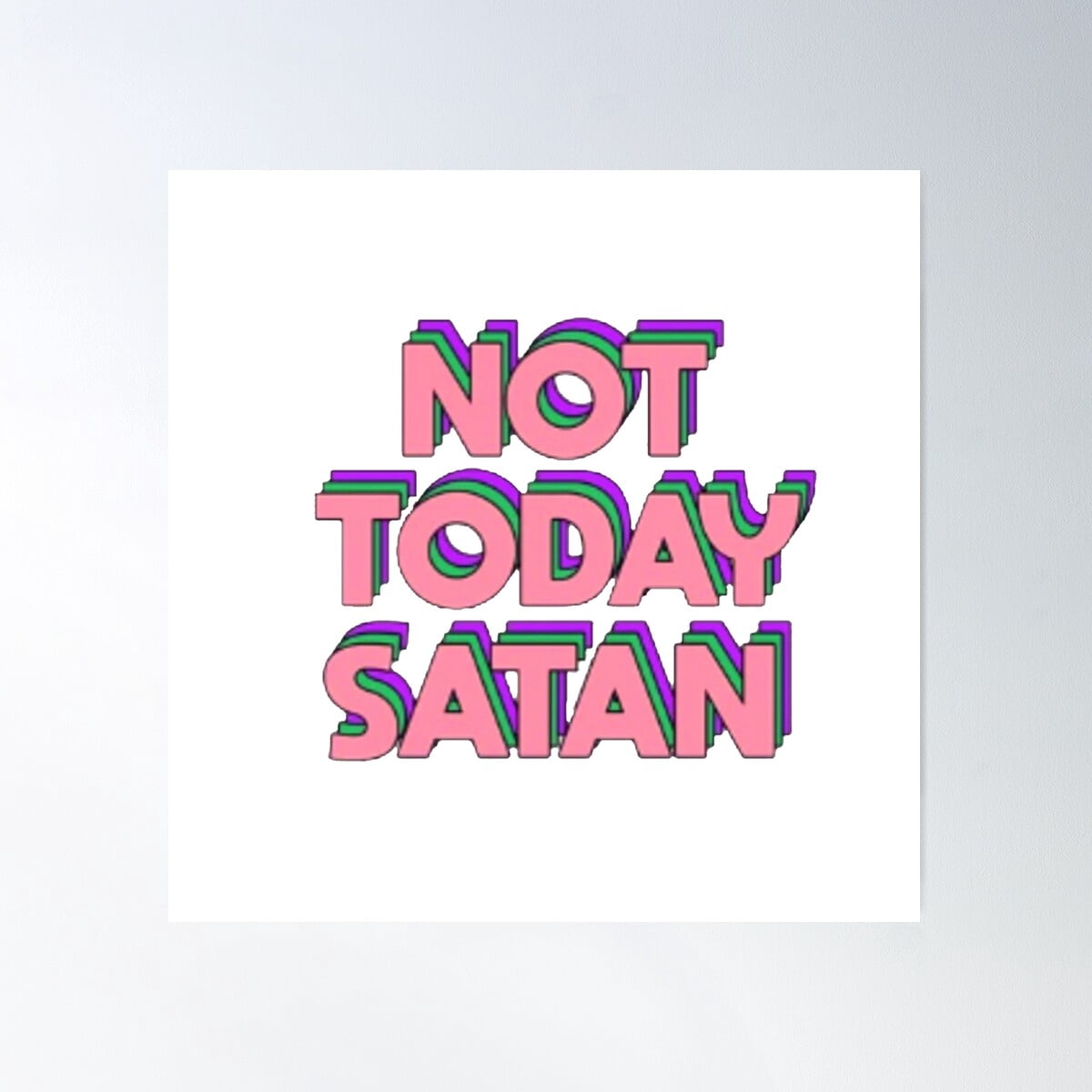 Not Today Satan Poster Wall Art, Modern Wall Decor For Living Room ...