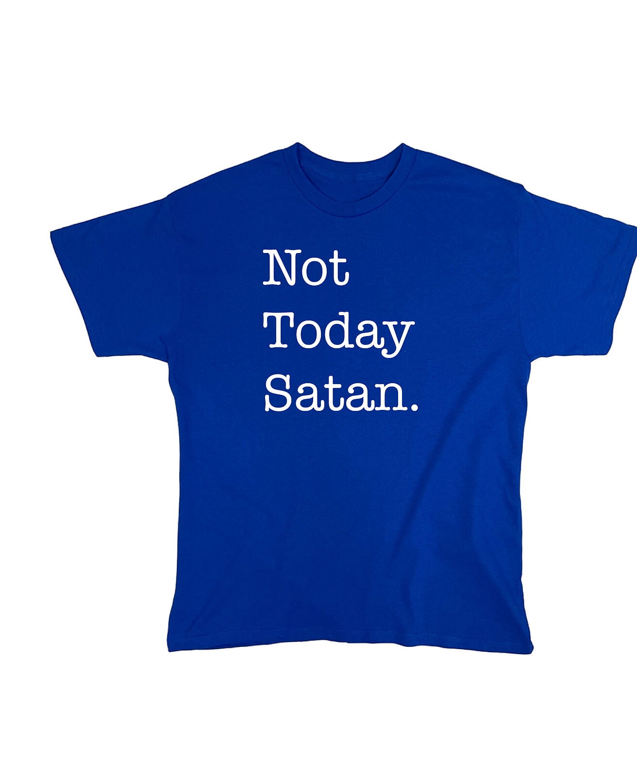 Not Today Satan Sarcastic Humor Graphic Novelty Funny T Shirt - Walmart.com