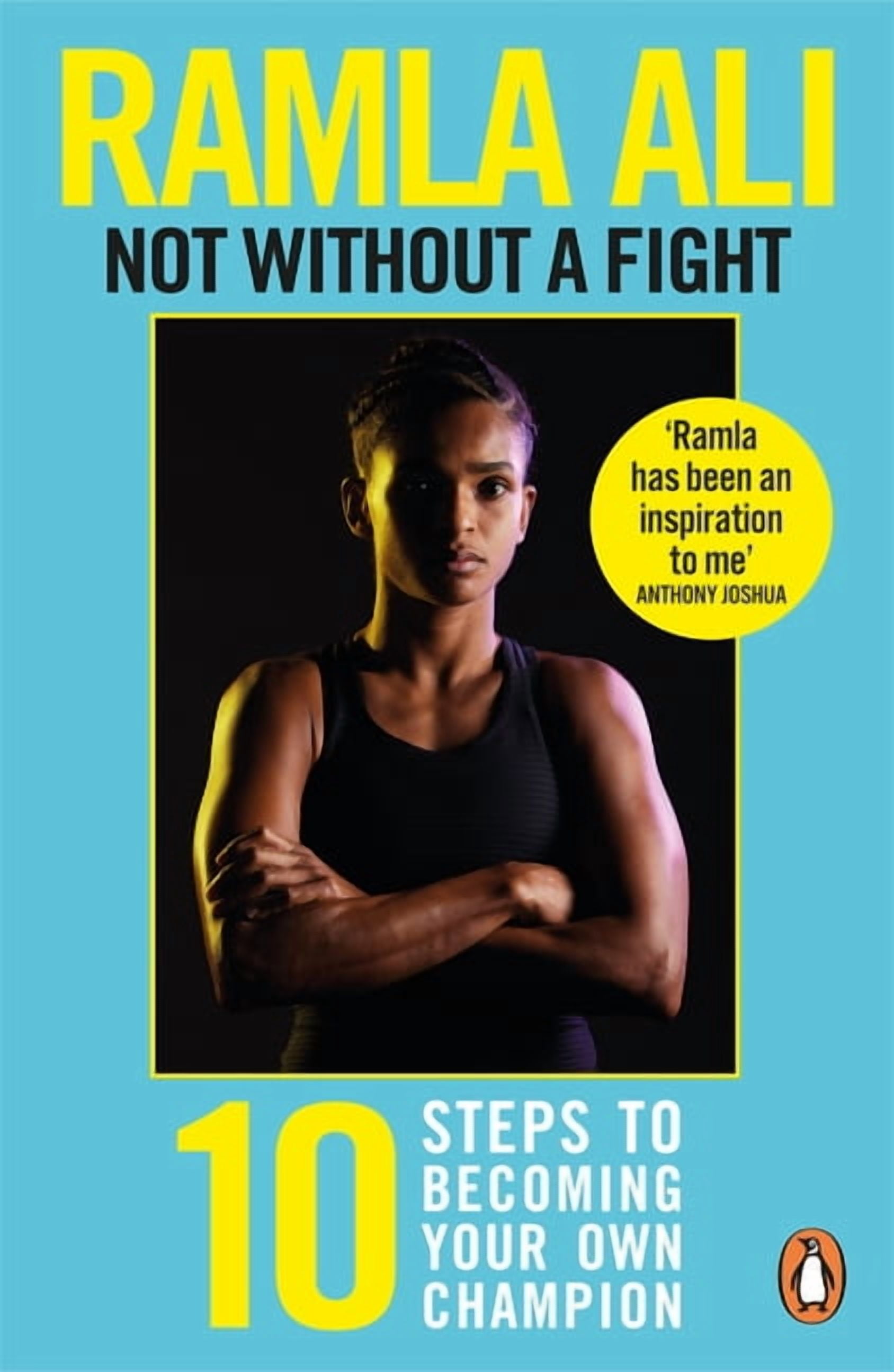 Not Without a Fight: Ten Steps to Becoming Your Own Champion (Paperback ...