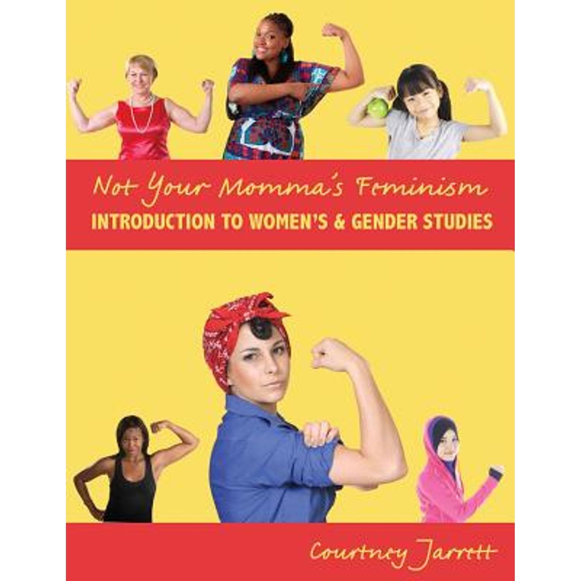 Pre-Owned Not Your Momma's Feminism: Introduction to Women's Gender ...
