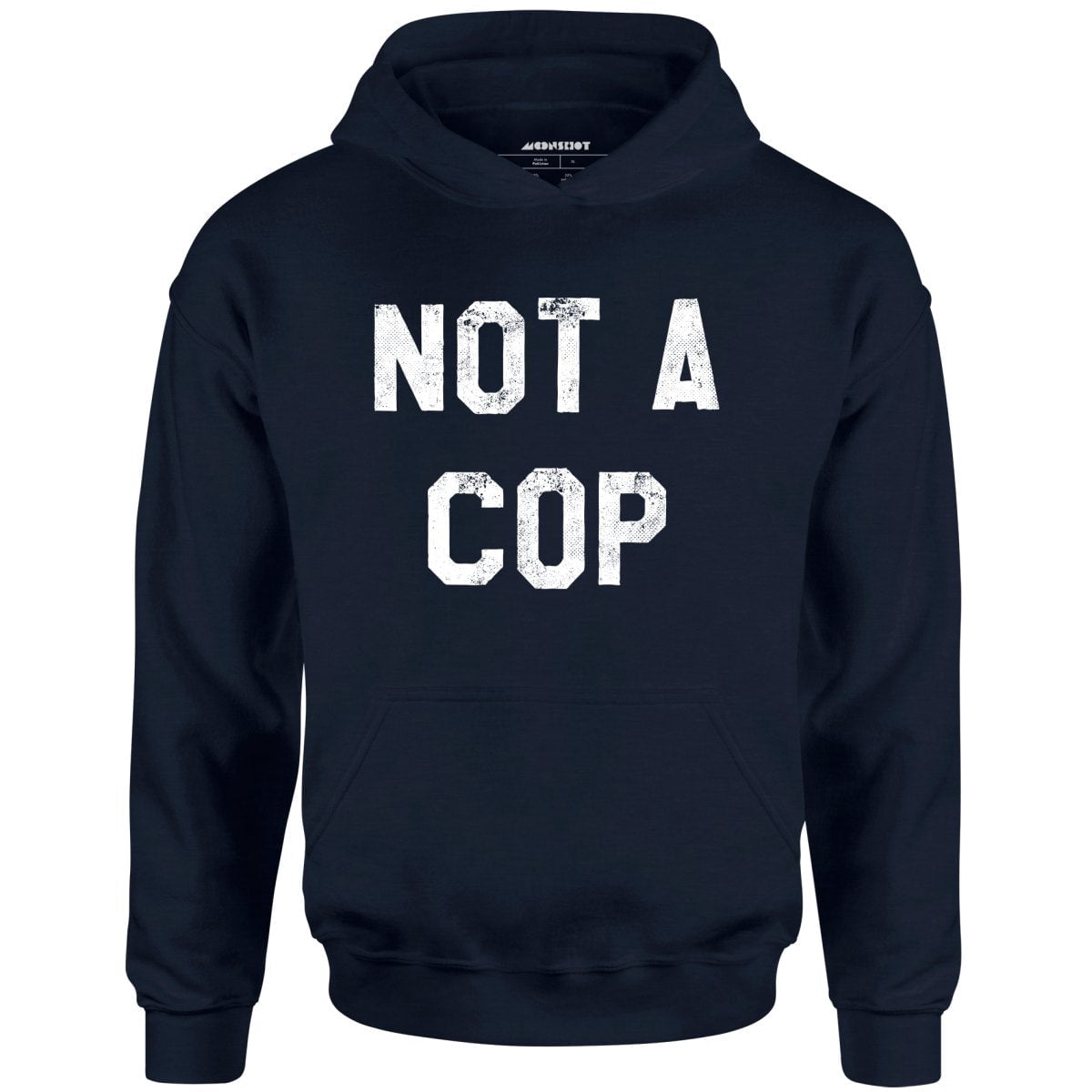 Not a Cop Hoodie - Bold and Humorous Design for All Genders - Walmart.com