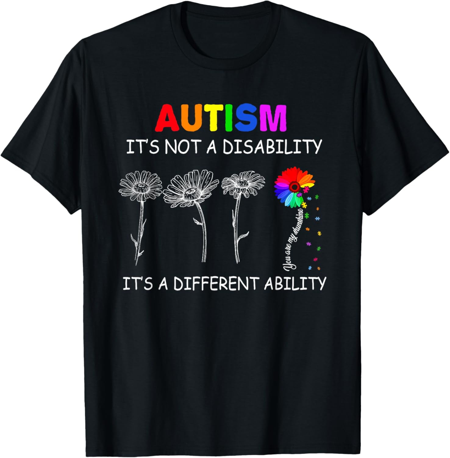Not a disability its a different ability - Autism Awareness T-Shirt ...