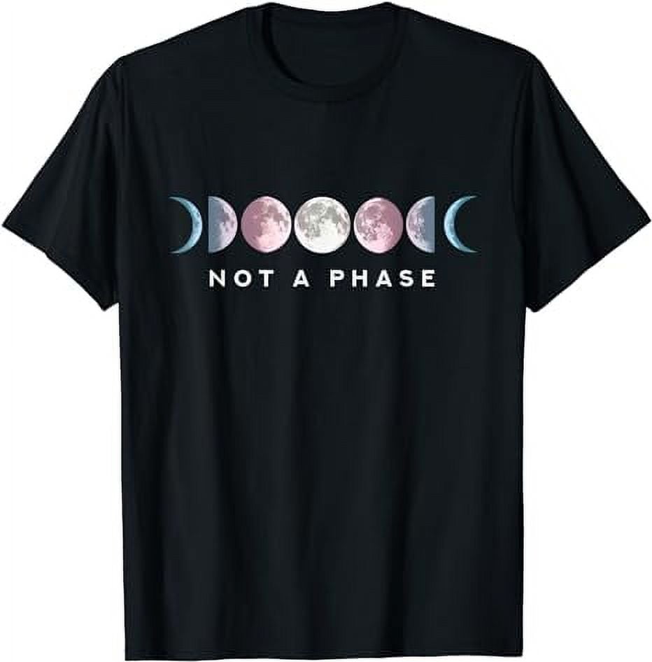 Not a phase Moon LGBT Trans Pride Transgender T-Shirt - Walmart.com