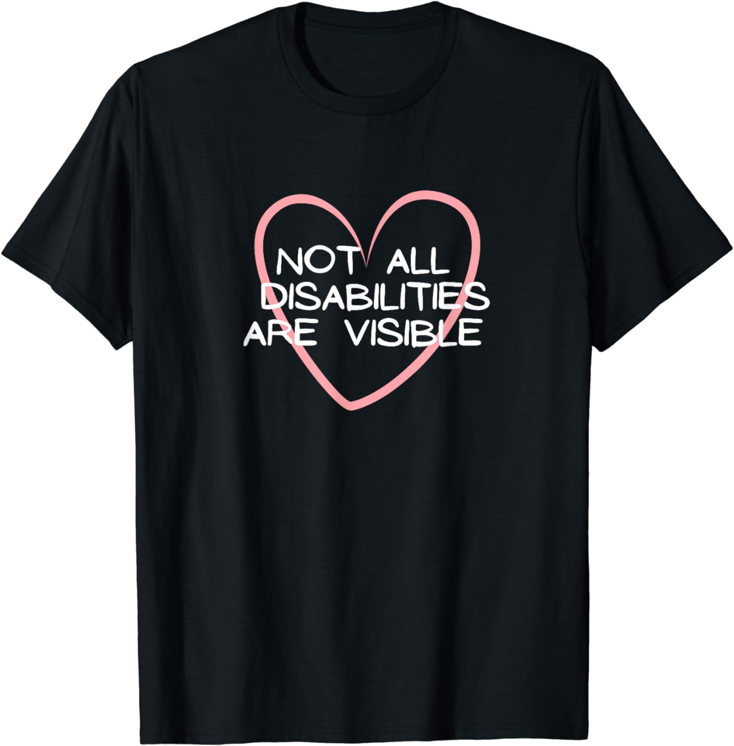 Not all disabilities are visible, neurodiversity T-Shirt - Walmart.com