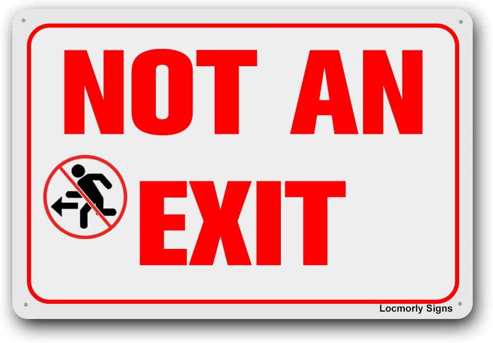 Not an Exit Sign, 8x12 Inch, Aluminum Safety Sign - Walmart.com