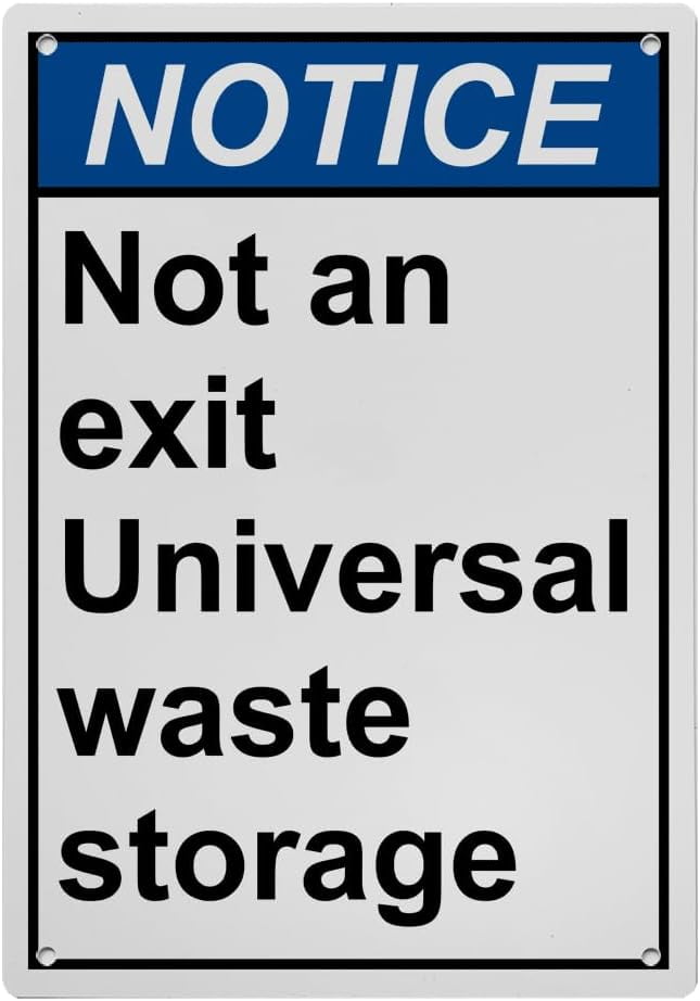 Not an Exit Universal Waste Storage Sign, Industrial Not an Exit Sign 8 ...