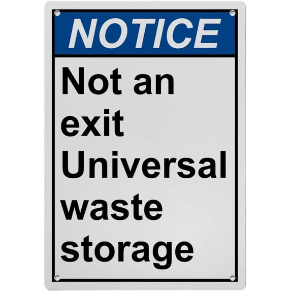 Not an Exit Universal Waste Storage Sign, Industrial Not an Exit Sign 8 ...