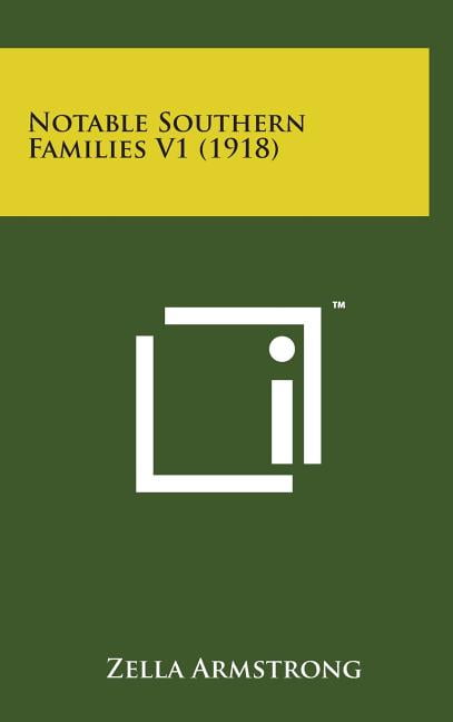 Notable Southern Families V1 (1918) - Walmart.com