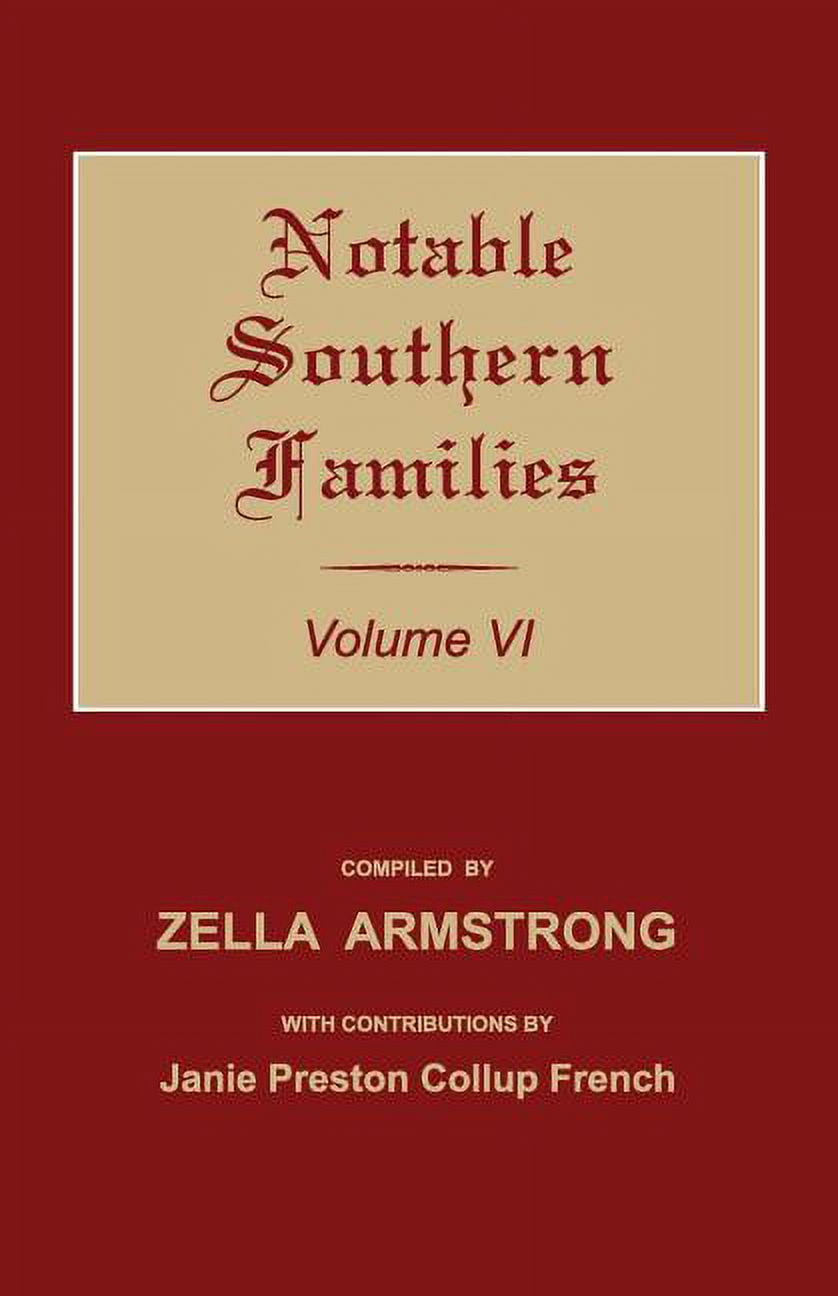 Notable Southern Families Notable Southern Families. Volume VI, Book 6 ...