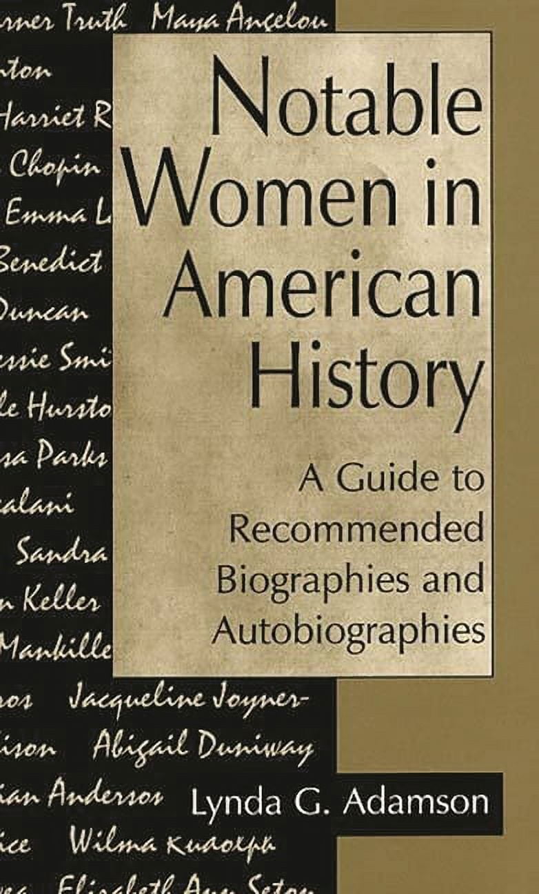 Notable Women in American History: A Guide to Recommended Biographies ...