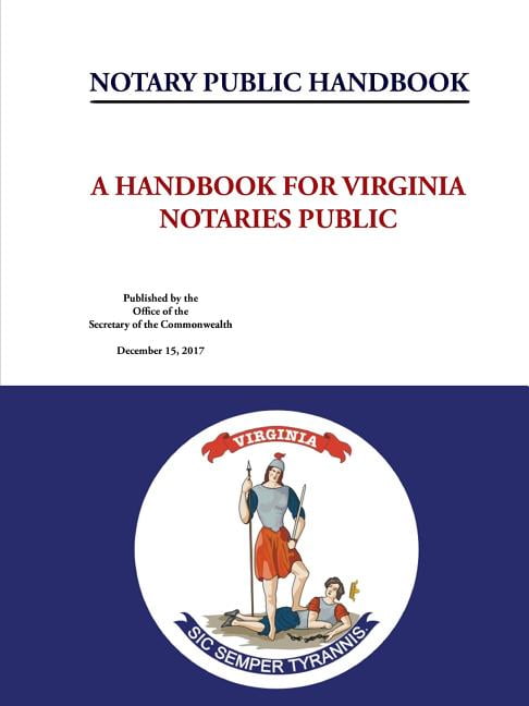 Notary Public Handbook - A Handbook for Virginia Notaries Public ...
