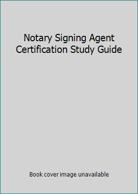 Pre-Owned Notary Signing Agent Certification Study Guide (Paperback ...