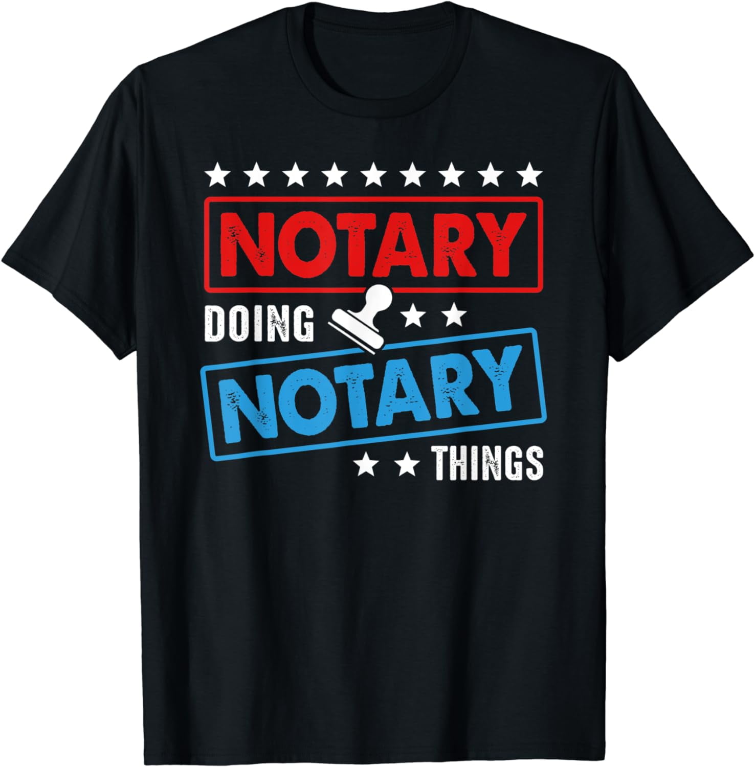 Notary doing Notary Things - Lawyer Public T-Shirt - Walmart.com