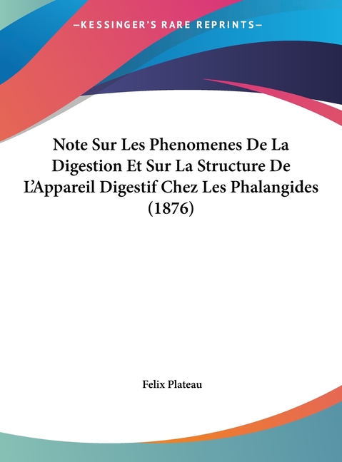 Note Sur Les Phenomenes De La Digestion Et Sur La Structure De L ...