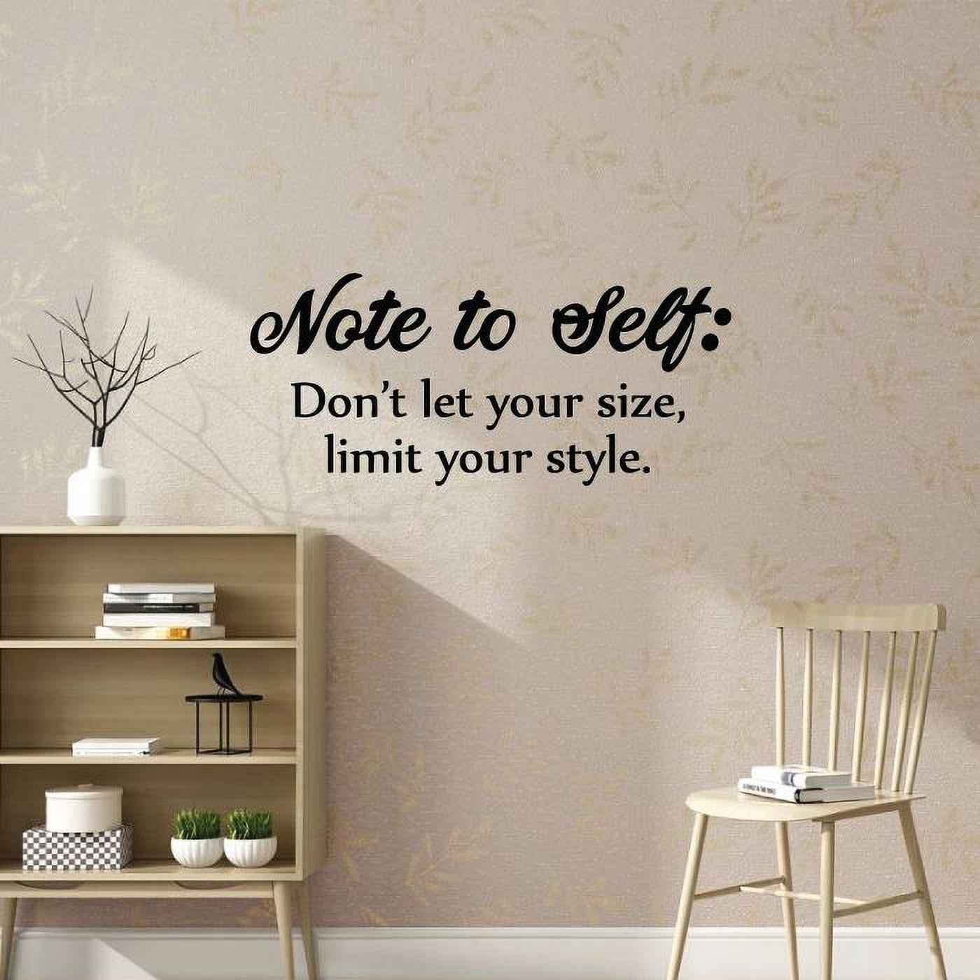 Note To Self: Dont Let Your Size Limit Your Style - Closet Quotes ...