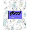Notebook Journal Diary Pad Line Dot: Floral Notebook: White Flower in ...